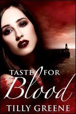 Taste for Blood by Tilly Greene | Goodreads