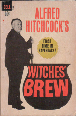 Witches' Brew by Alfred Hitchcock | Goodreads