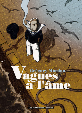 Vagues à l'âme by Grégory Mardon | Goodreads