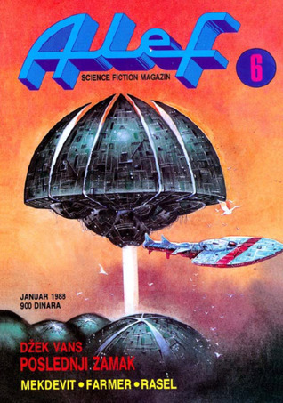 Alef - Science fiction magazin broj 6 by Boban Knežević | Goodreads