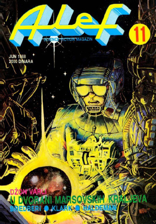 Alef - Science fiction magazin broj 11 by Boban Knežević | Goodreads