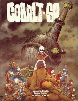 Cobalt-60 by Vaughn Bodē | Goodreads