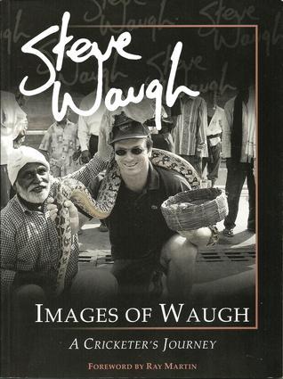 Images of Waugh by Steve Waugh | Goodreads