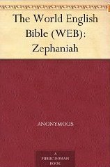 The World English Bible (WEB): Zephaniah by Anonymous | Goodreads