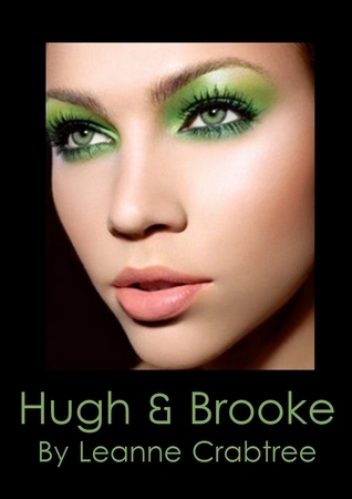 Hugh & Brooke by Leanne Crabtree | Goodreads