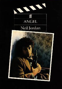 Angel by Neil Jordan | Goodreads