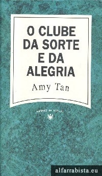 O Clube da Sorte e da Alegria by Amy Tan | Goodreads