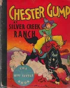 Chester Gump at Silver Creek Ranch by Sidney Smith | Goodreads