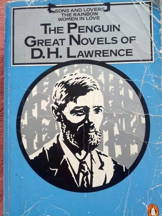 The Penguin Great Novels of DH Lawrence: Sons and Lovers / The Rainbow ...