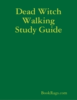 Summary & Study Guide Dead Witch Walking by Kim Harrison by BookRags | Goodreads