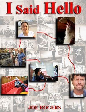 I Said Hello by Joe Rogers | Goodreads