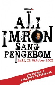 Ali Imron Sang Pengebom by Ali Imron | Goodreads