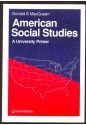 American Social Studies - A University Primer by Donald S. Macqueen ...