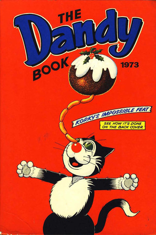 The Dandy Book 1973 by D.C. Thomson & Company Limited | Goodreads