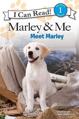 Marley & Me: Meet Marley (I Can Read Level 1) by Natalie Engel | Goodreads