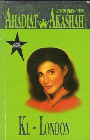 KL - London by Ahadiat Akashah | Goodreads