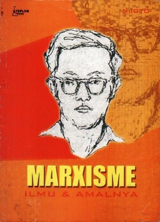 Marxisme: Ilmu dan Amalnya by Njoto | Goodreads