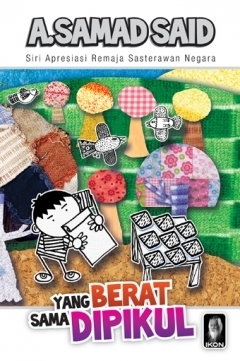 Yang Berat Sama Dipikul by A. Samad Said | Goodreads