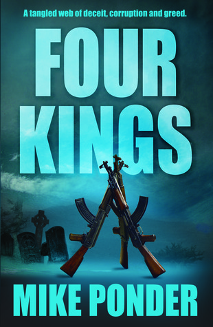 Four Kings by Mike Ponder | Goodreads