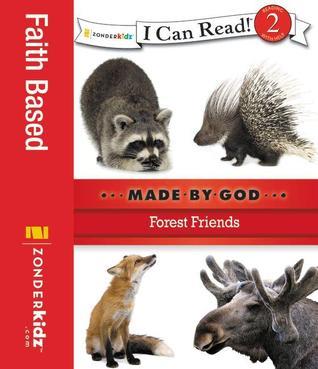 Forest Friends: Level 2 (I Can Read! / Made By God) by Zondervan ...