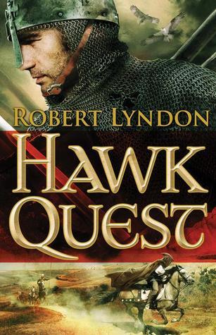 Hawk Quest by Robert Lyndon | Goodreads
