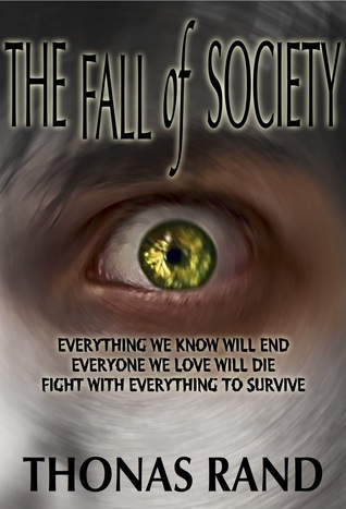 The Fall of Society by Thonas Rand | Goodreads