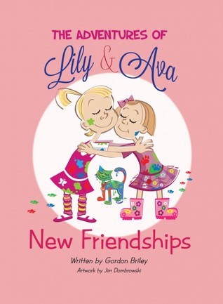 The Adventures of Lily and Ava by Gordon Briley | Goodreads