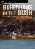 Bohemians in the Bush: The Artists' Camps of Mosman by Albie Thoms ...