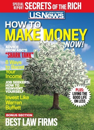 How To Make Money Now! by U.S. News and World Report | Goodreads