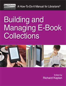 Building & Managing eBook Collections (How-To-Do-It Manuals by Richard Kaplan | Goodreads