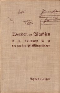 Werden und Wachsen by Agnes Sapper | Goodreads