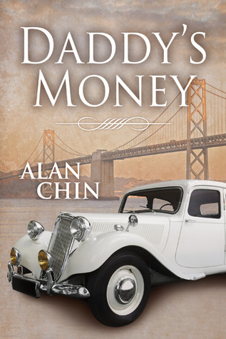 Daddy's Money by Alan Chin | Goodreads