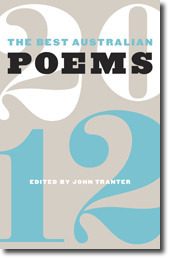 The Best Australian Poems 2012 by John Tranter | Goodreads