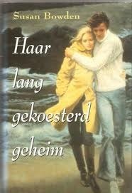 Haar lang gekoesterd geheim by Susan Bowden | Goodreads