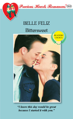Bittersweet by Belle Feliz | Goodreads
