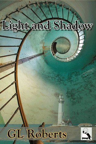 Light and Shadow by G.L. Roberts | Goodreads