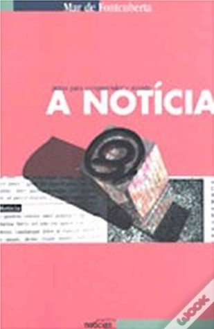 A Notícia by Mar de Fontcuberta | Goodreads