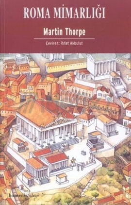 Roma Mimarlığı by Martin Thorpe | Goodreads