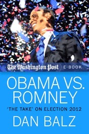 Obama vs. Romney: "The Take" on Election 2012 by Dan Balz | Goodreads
