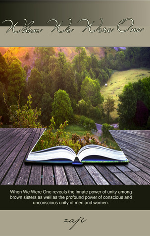 When We Were One by Zaji | Goodreads