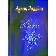 Biru by Agnes Jessica | Goodreads