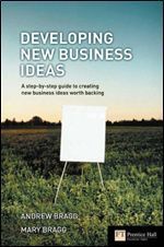 Developing New Business Ideas: A Step-by-step Guide to Creating New ...