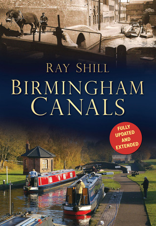 Birmingham Canals by Ray Shill | Goodreads