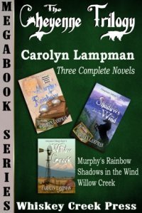Cheyenne Trilogy Megabook by Carolyn Lampman | Goodreads