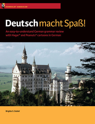 Deutsch macht Spass! / German Is Fun!: An Easy-to-Understand German ...