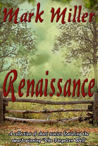 Renaissance by Mark Miller | Goodreads