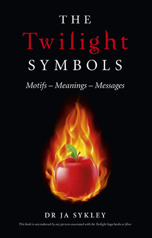 The Twilight Symbols: Motifs-Meanings-Messages by Julie-Anne Sykley ...