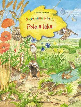 Pole a lúka by Christine Henkel | Goodreads