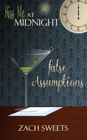 False Assumptions by Zach Sweets | Goodreads