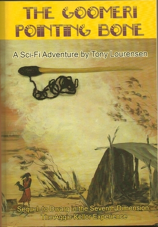 the goomeri pointing bone by Tony Lourensen | Goodreads